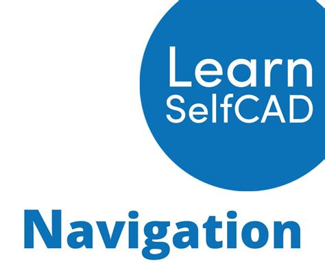 13 Navigation Learn Selfcad 11 Steps Instructables