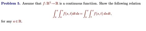 Solved Problem Assume That F R R Is A Continuous Chegg