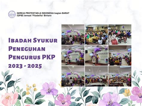 Ibadah Syukur Peneguhan Pengurus PKP 2023 2025