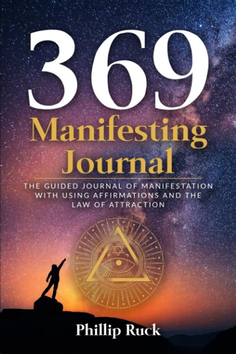 369 Manifesting Journal A 90 Day Guided Workbook With A Crash Course