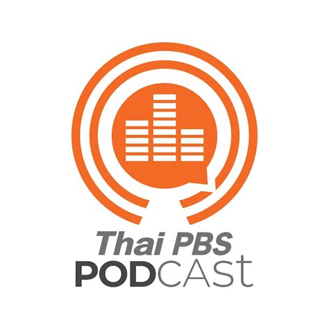 Thai Pbs Podcast Youtube