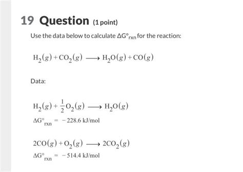 Solved Use The Data Below To Calculate Grxn For The Chegg