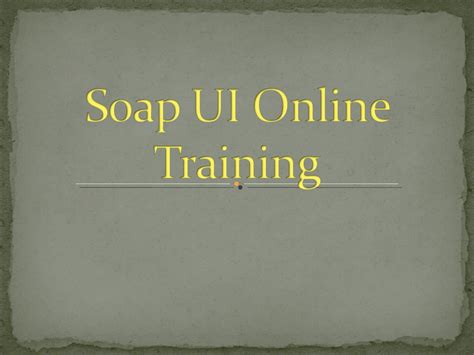Soap Ui Online Training By Antony Issuu