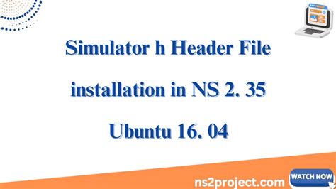 Simulator H Header File Installation In NS 2 35 Ubuntu 16 04 YouTube