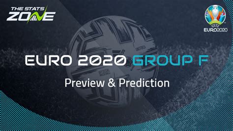 Euro 2020 Group F Preview And Prediction The Stats Zone