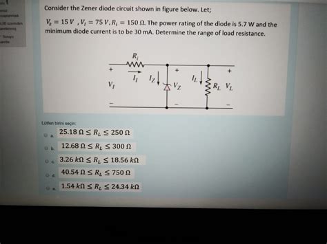 Solved Consider The Zener Diode Circuit Shown In Figure