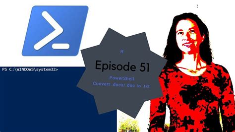 Episode 51 PowerShell To Convert Docx Doc To Txt YouTube