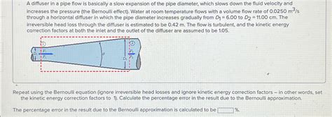 solved a diffuser in a pipe flow is basically a slow