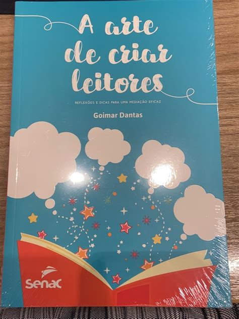Vendo Livro Lacrado A Arte De Criar Leitores Livro Editora Senac
