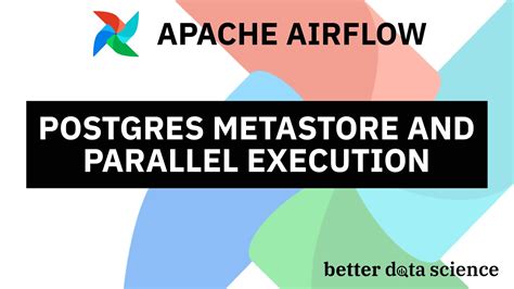 Apache Airflow For Data Science 4 Migrate Airflow MetaData DB To