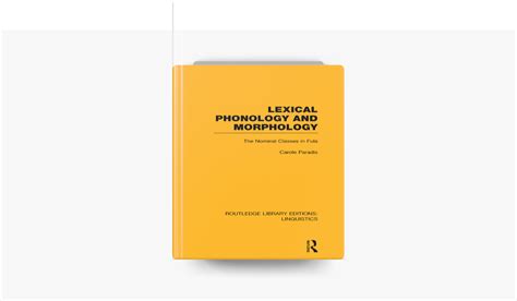 ‎lexical Phonology And Morphology Rle Linguistics A General