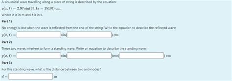 solved a sinusoidal wave travelling along a piece of string