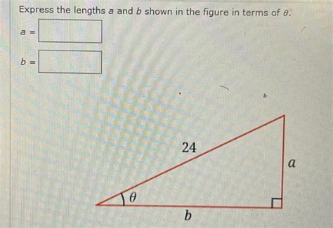 Solved Express The Lengths A And B Shown In The Figure I