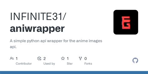 Github Infinite31aniwrapper A Simple Python Api Wrapper For The Anime Images Api