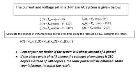 Solved The Current And Voltage Set In A 3 Phase Ac System Is