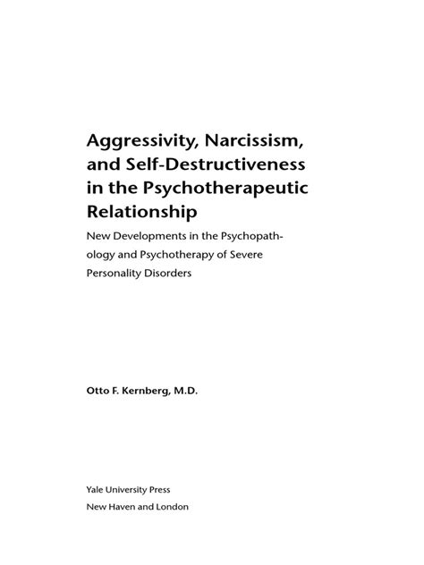 Aggressivity Narcissism And Self Destructiveness In The