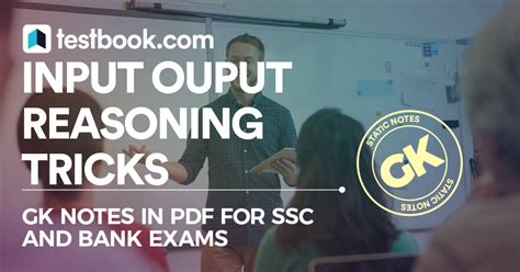 Input Output In Reasoning Get Time Saving Short Tricks Here