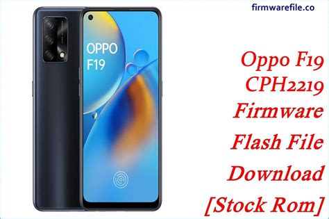 Oppo F19 Cph2219 Firmware Flash File Download [stock Rom]