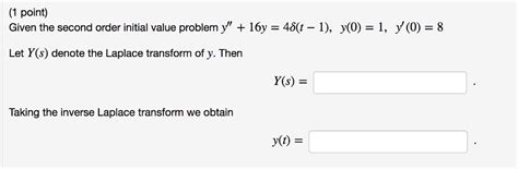 solved given the second order initial value problem