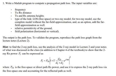 Solved 1 Write A Matlab Program To Compute A Propagation