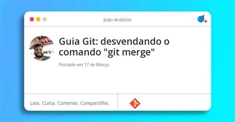 guia git desvendando o comando git merge