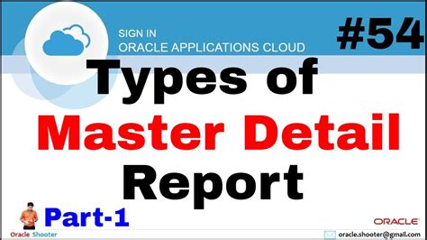 oracle fusion 54 different types of master detail reports in fusion