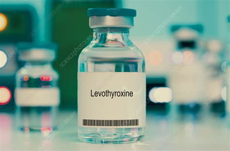 Vial Of Levothyroxine Stock Image F036 9920 Science Photo Library