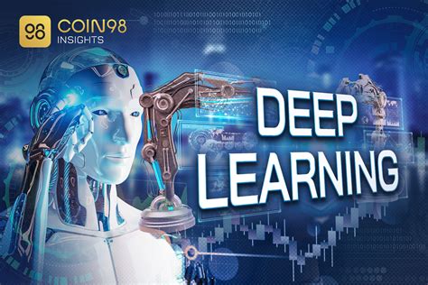 Deep Learning Là Gì Tiềm Năng Khi Kết Hợp Với Blockchain