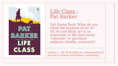 Pat Barker Life Class Sow Aqa A Level Literature Teaching Resources