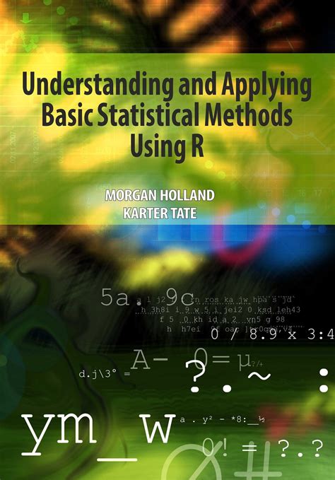 Understanding And Applying Basic Statistical Methods Using R Hb 2021