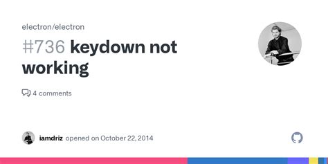 Keydown Not Working · Issue 736 · Electronelectron · Github