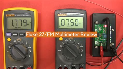 Fluke 27 Fm Multimeter Review Electronicshacks