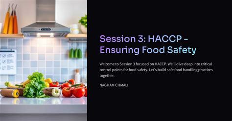 Session 3 Haccp Ensuring Food Safety