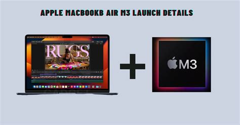 Apple MacBook Air With Nm M SoC Expected For Q TechStory