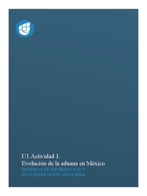 Lopez Rendon Christian Miguel U1a1 Evolución De La Aduana En México