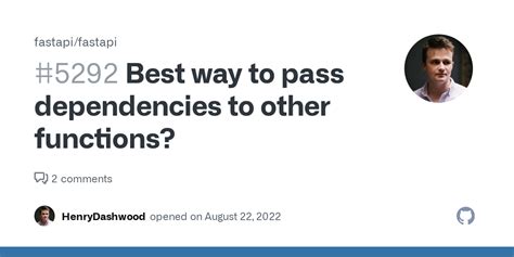 Best Way To Pass Dependencies To Other Functions · Issue 5292