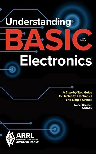 Understanding Basic Electronics Summary Of Key Ideas And Review Arrl