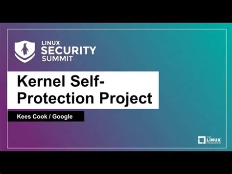 Free Video Kernel Self Protection Project From Linux Foundation Class Central