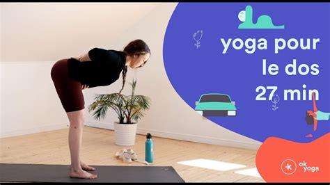 YOGA POUR LE DOS 27 min OK YOGA Québec Prof Laurence Girard
