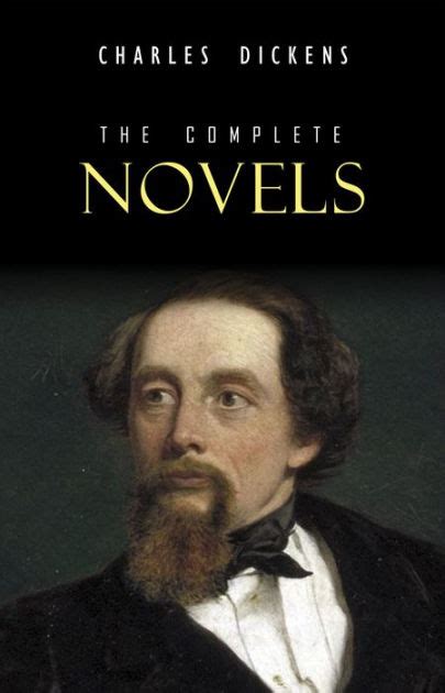 Charles Dickens The Complete Novels By Charles Dickens Ebook