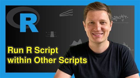 How To Execute A Programming Script Within Another Script Using The R