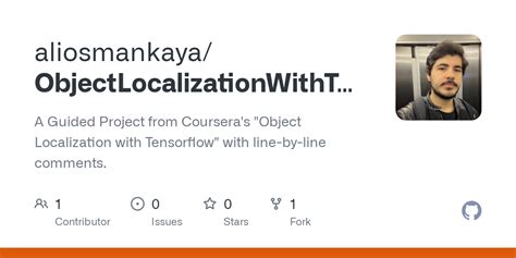 Github Aliosmankayaobjectlocalizationwithtensorflow A Guided