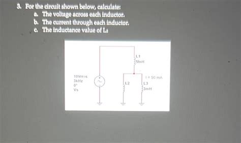 Solved 3 For The Circuit Shown Below Calculate A The