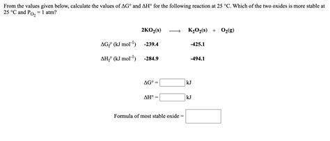 Solved From The Values Given Below Calculate The Values Of Δg° And