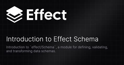 Introduction To Effect Schema Effect Documentation