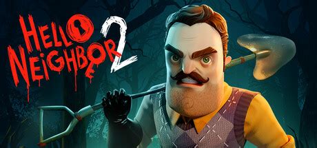 Привет сосед 2 весит меньше 20 гб :: Hello Neighbor 2 General Discussions