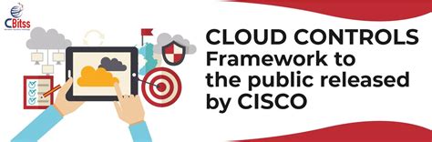 Cloud Controls Framework To The Public Released By Cisco