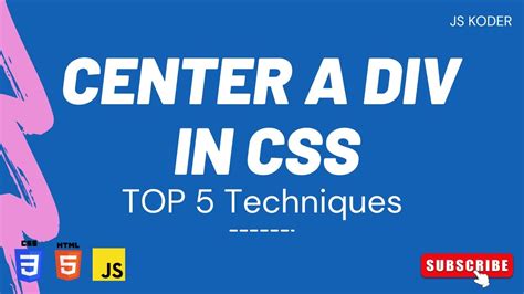 How To Center A Div In Css Top 5 Techniques Youtube