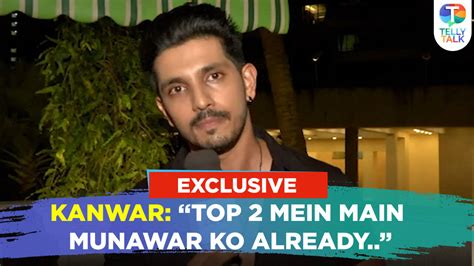 Kanwar Dhillon Reacts To Not Participating In Bigg Boss 17 And Supports