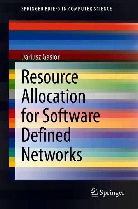 Springerbriefs In Computer Science Resource Allocation For Software